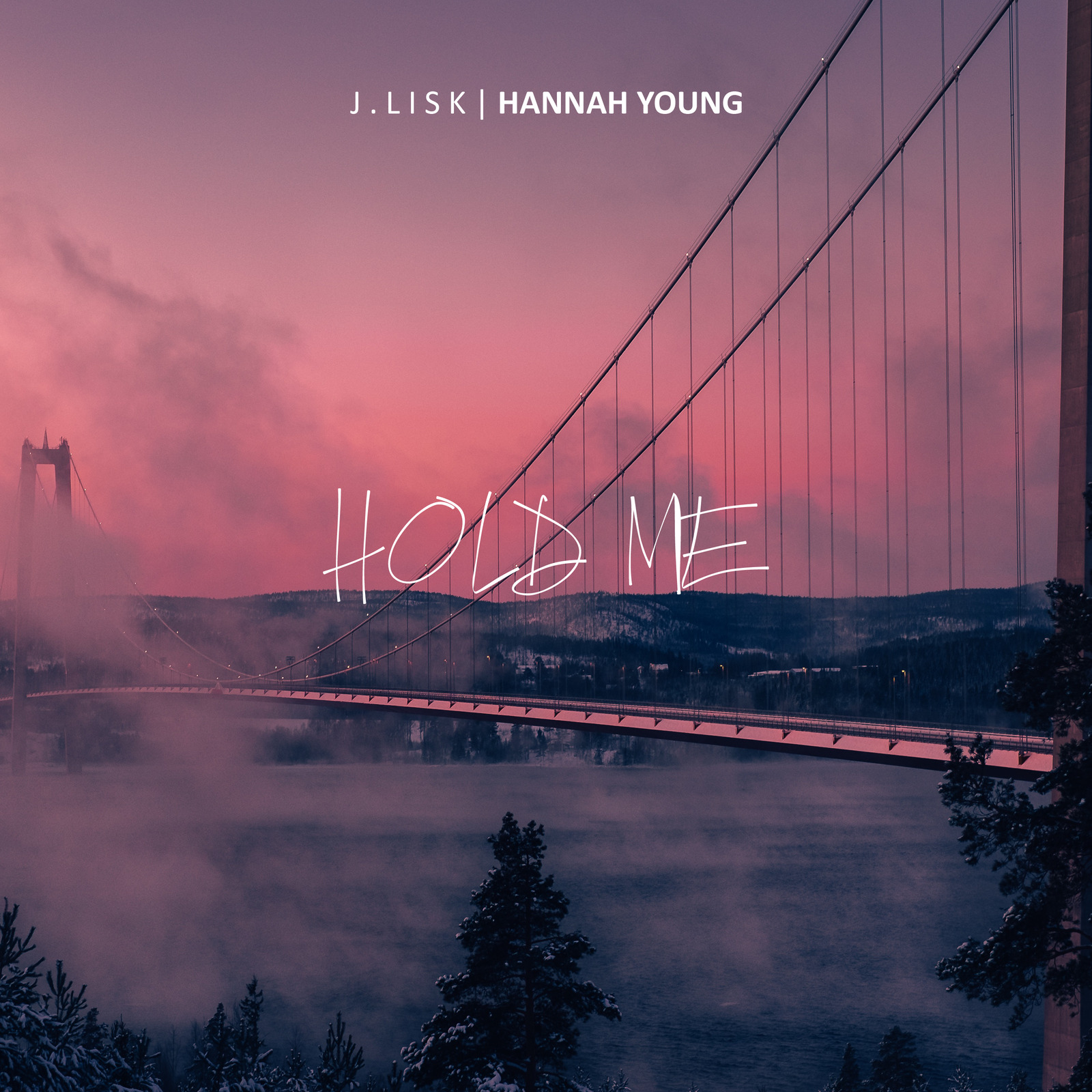 Hold Me_Hannah Young、J Lisk_高音质在线试听_Hold Me歌词|歌曲下载_酷狗音乐