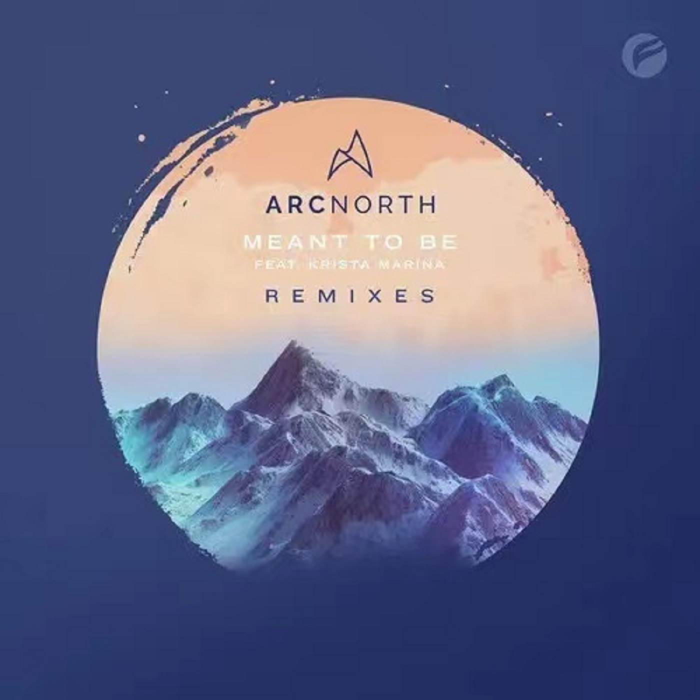 Meant To Be_Arc North、Krista Marina_高音质在线试听_Meant To Be歌词|歌曲下载_酷狗音乐