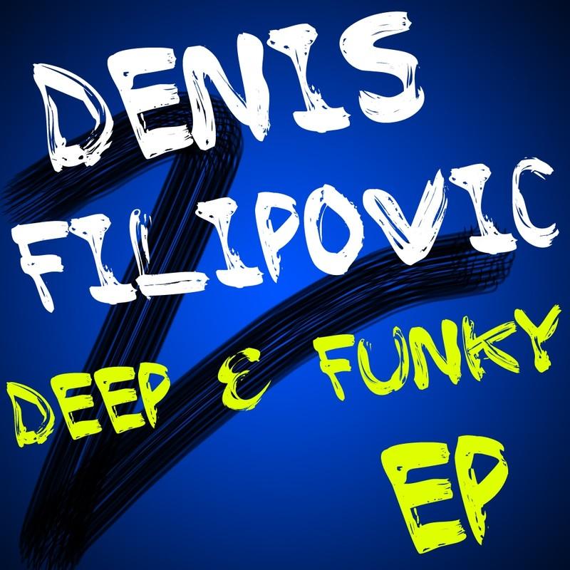 Deep & Funky_Denis Filipovic_高音质在线试听_Deep & Funky歌词|歌曲下载_酷狗音乐